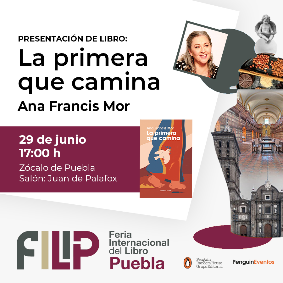 “La primera que camina” de Ana Francis Mor | FILIP 2025 - Pengüin eventos