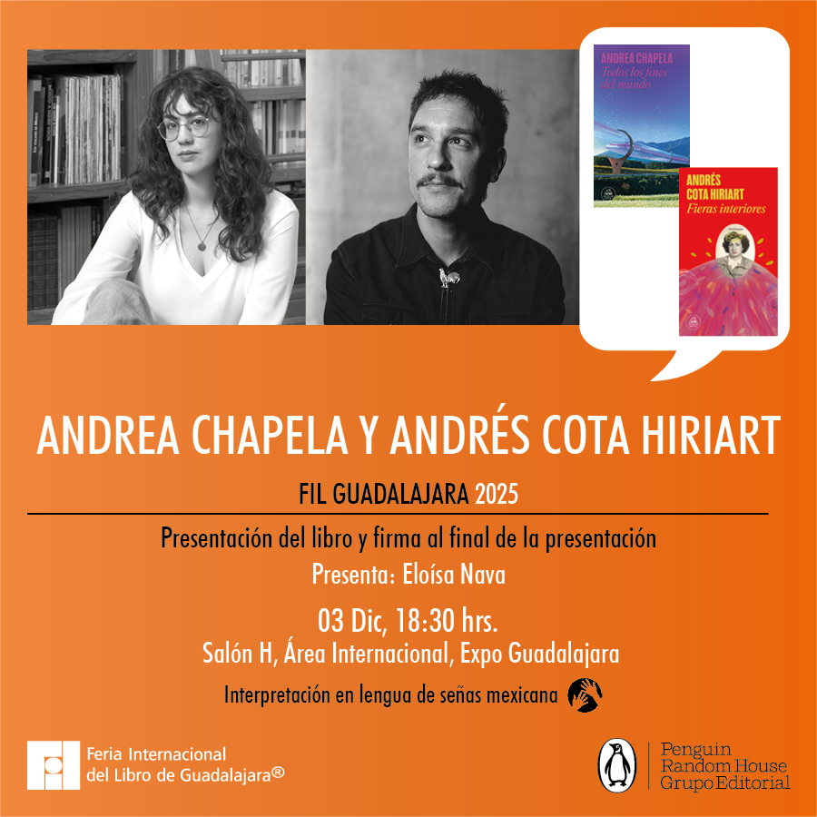Andrea Chapela & Andrés Cota Hiriart presentan “Todos los fines del ...